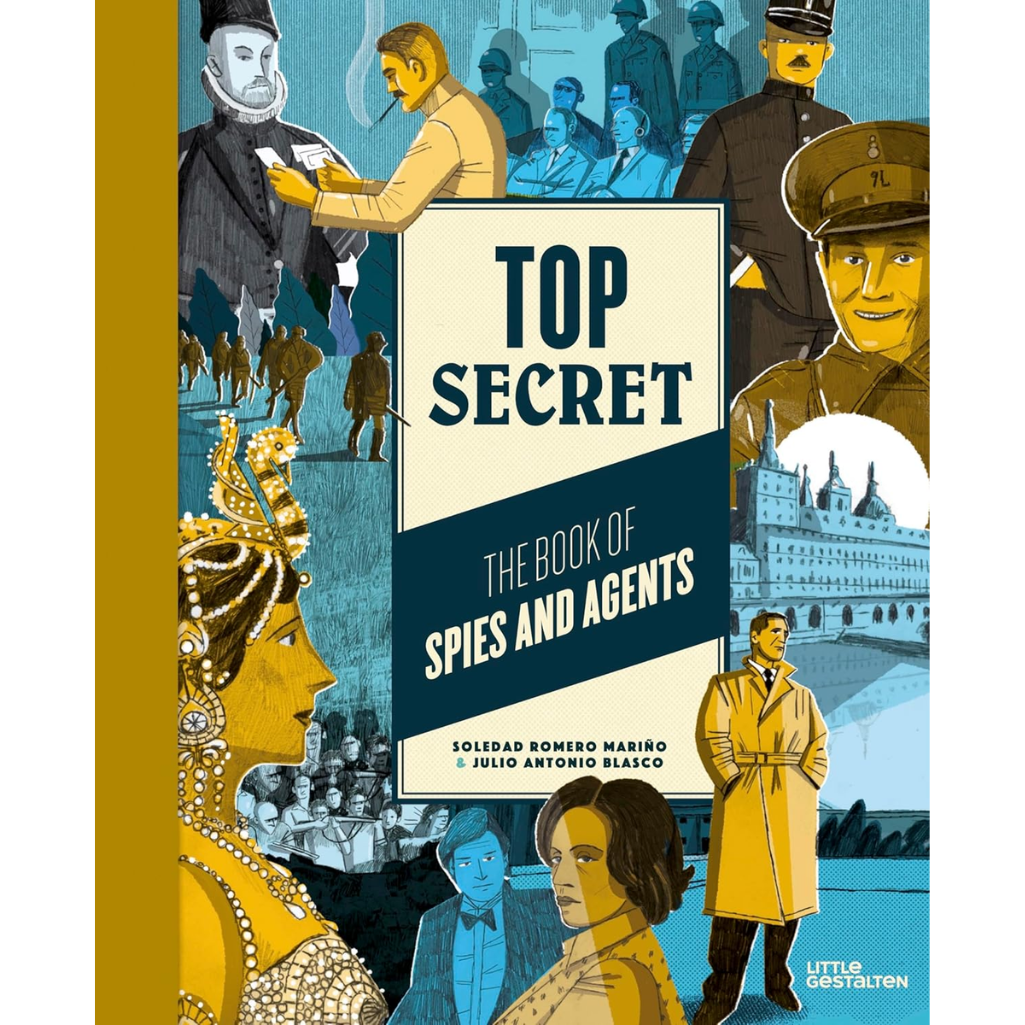 Top Secret: The Book of Spies and Agents