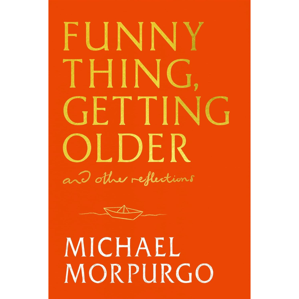 Funny Thing, Getting Older: Reflections on life, storytelling and wond